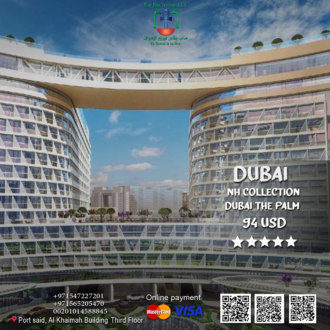NH Collection Dubai The Palm – Map Plus Tours